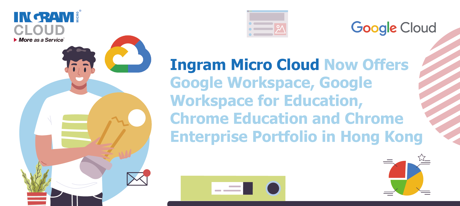 Ingram Micro Cloud Now Offers Google Workspace, Google Workspace for Education, Chrome Education ...
